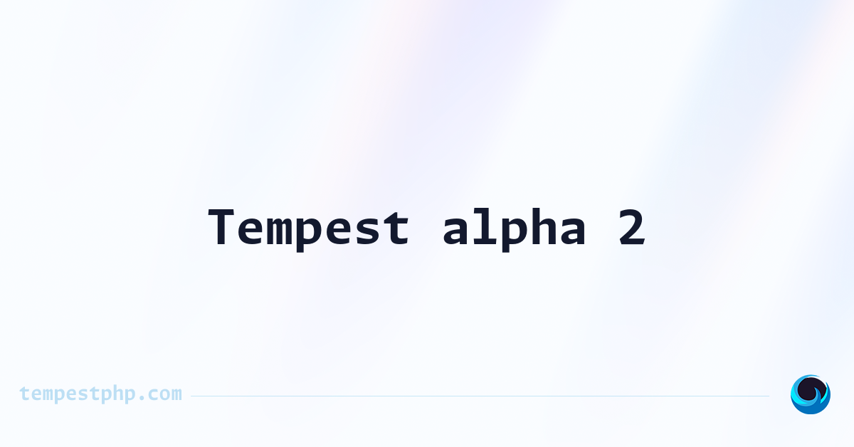 Tempest alpha 2 — Tempest